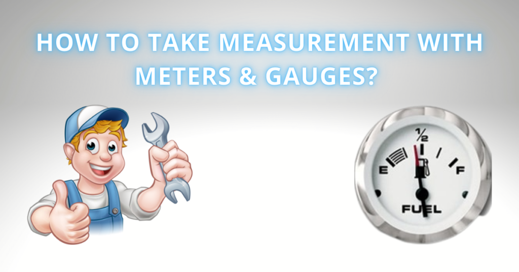 How to Take Measurement with Meters & Gauges? - Fargo Auto Electricals